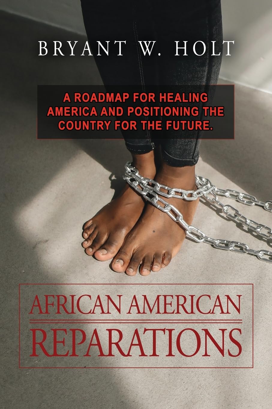African American Reparations: A roadmap for healing America and ...