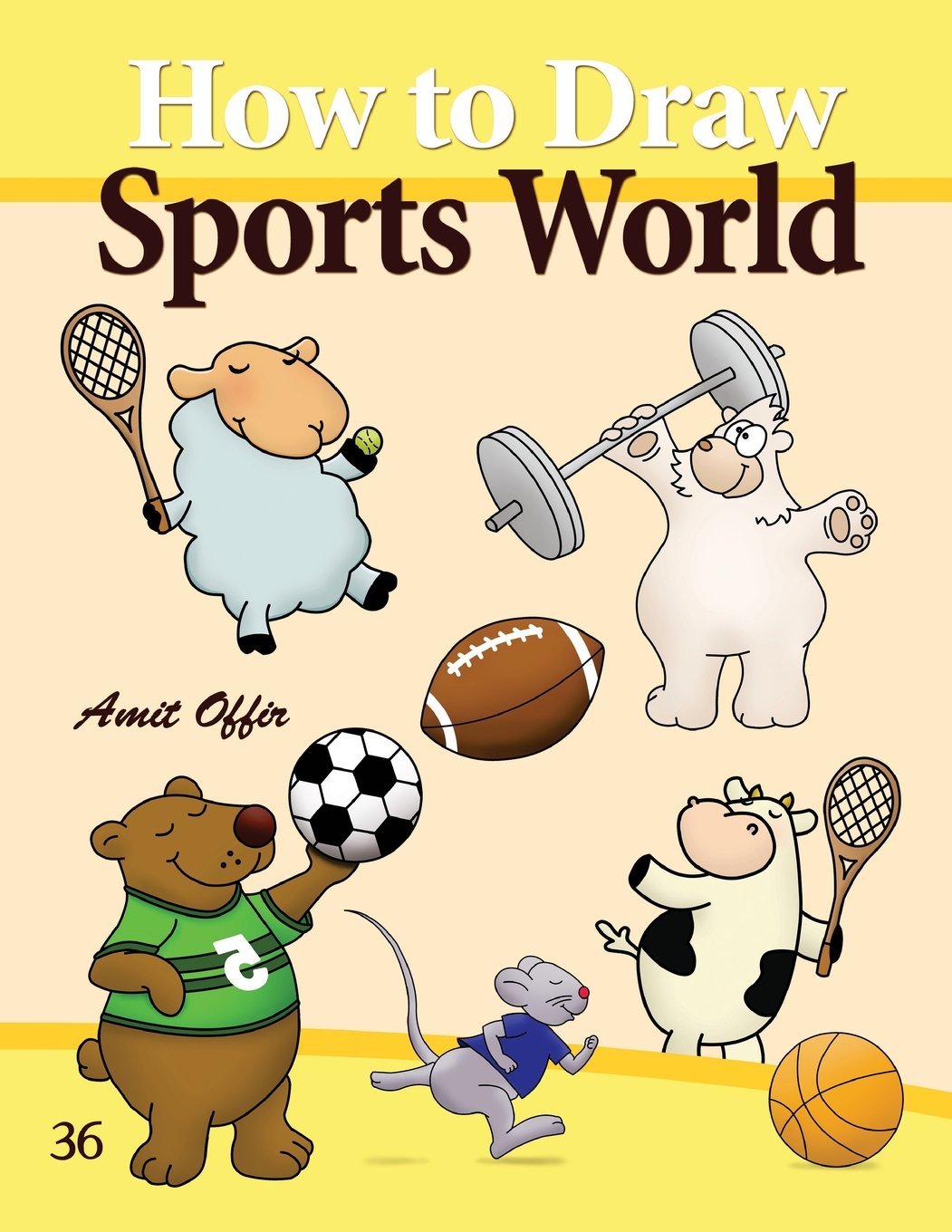 Buy How to Draw Sports World: Drawing Activity for Kids and Adults: 36 ...