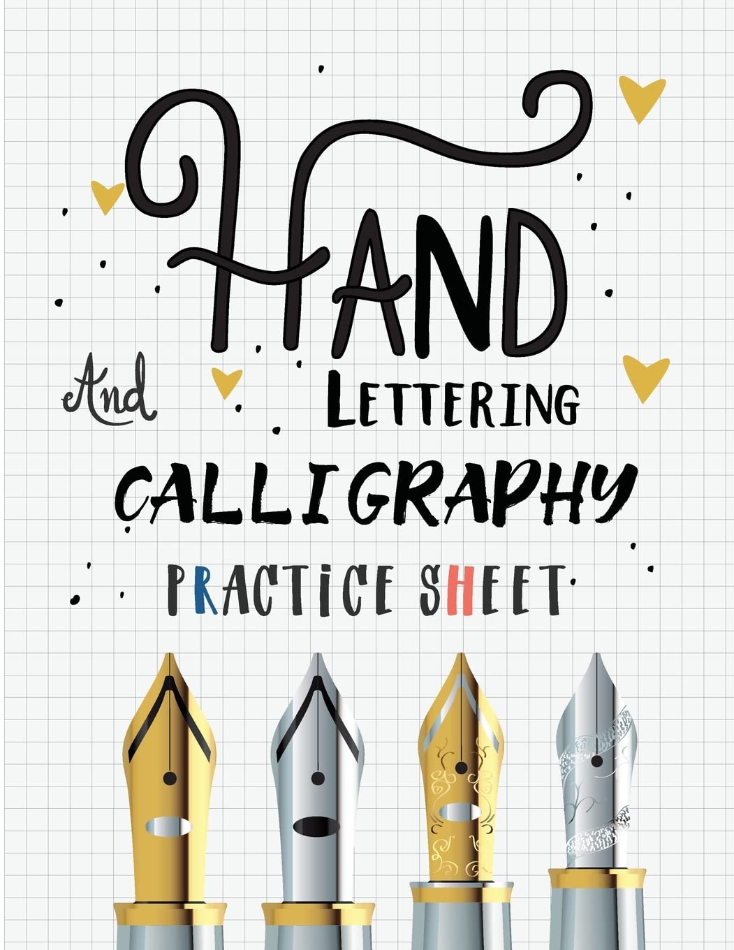Buy Hand Lettering and Calligraphy Practice Sheet: Over 100 Pages With ...