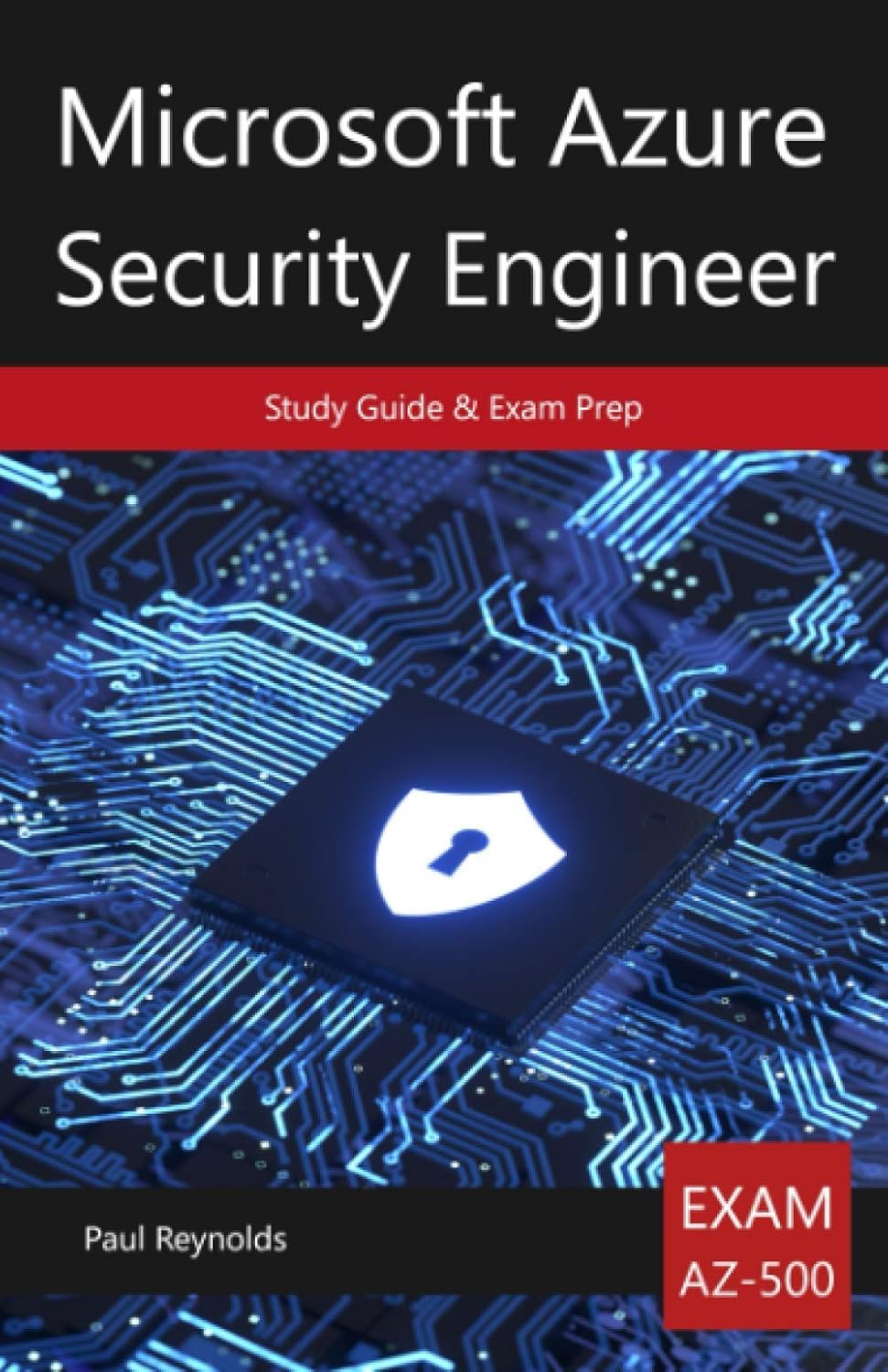 Microsoft Azure Security Engineer AZ-500 Study Guide & Exam Prep ...