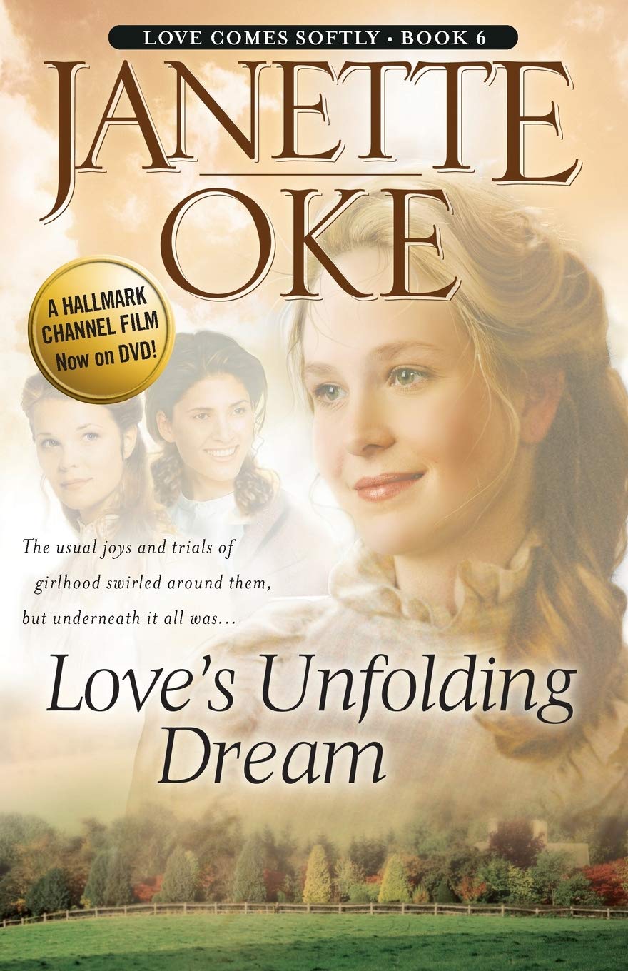 Amazon | Love’s Unfolding Dream: Volume 6 (Love Comes Softly) (Love ...