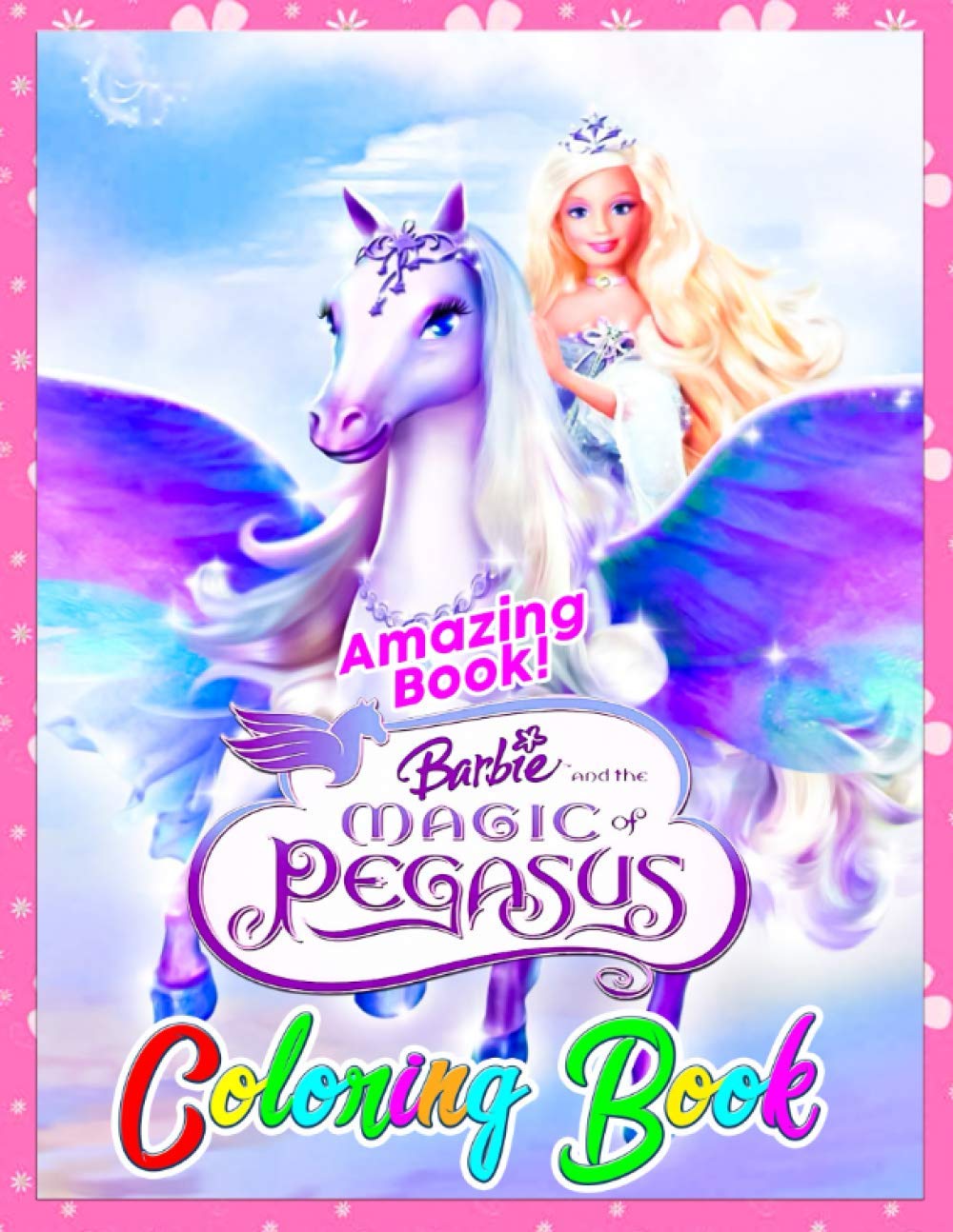 Buy Amazing Book! - Barbie and The Magic of Peus Coloring Book: Great ...