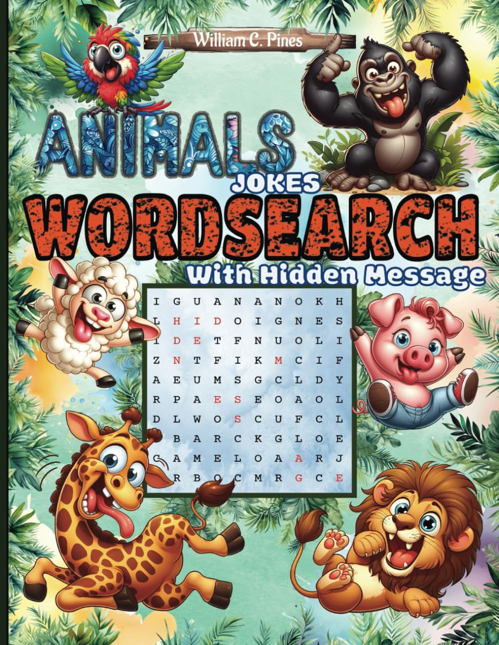 Animals Word Search Book with Hidden Message for Kids 8-12 ...