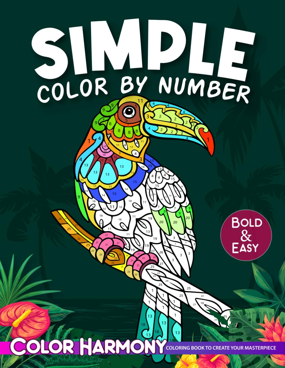 Simple Color by Number Adult Coloring Book: Bold and Easy: Large Print ...