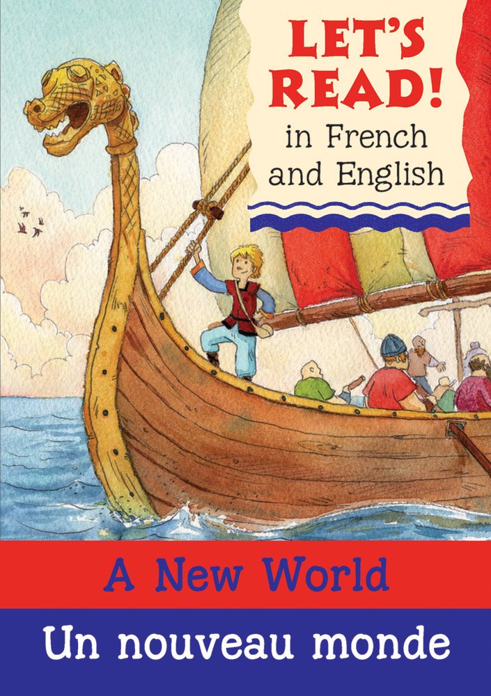 Amazon.com: A New World / Un Nouveau Monde (Let's Read!) (French and ...