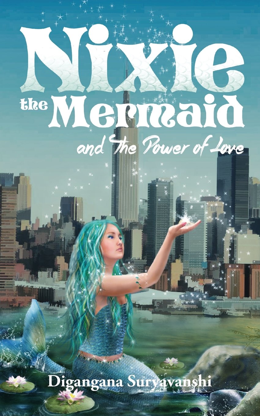 Buy Nixie the Mermaid and The Power of Love Book Online at Low Prices ...