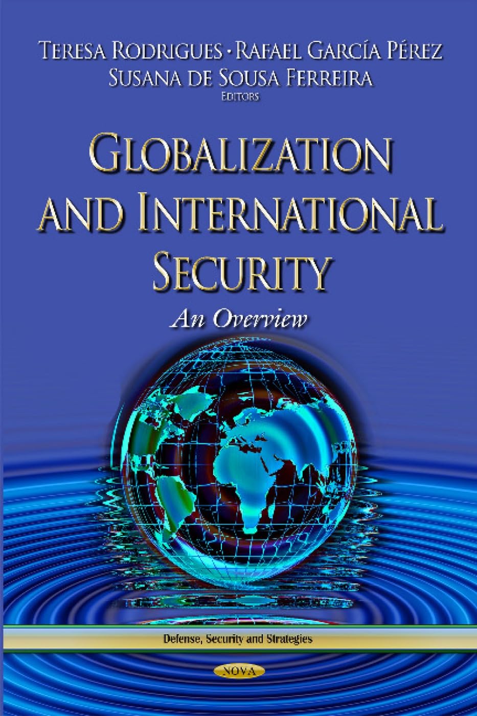 Globalization and International Security: An Overview (Defense ...