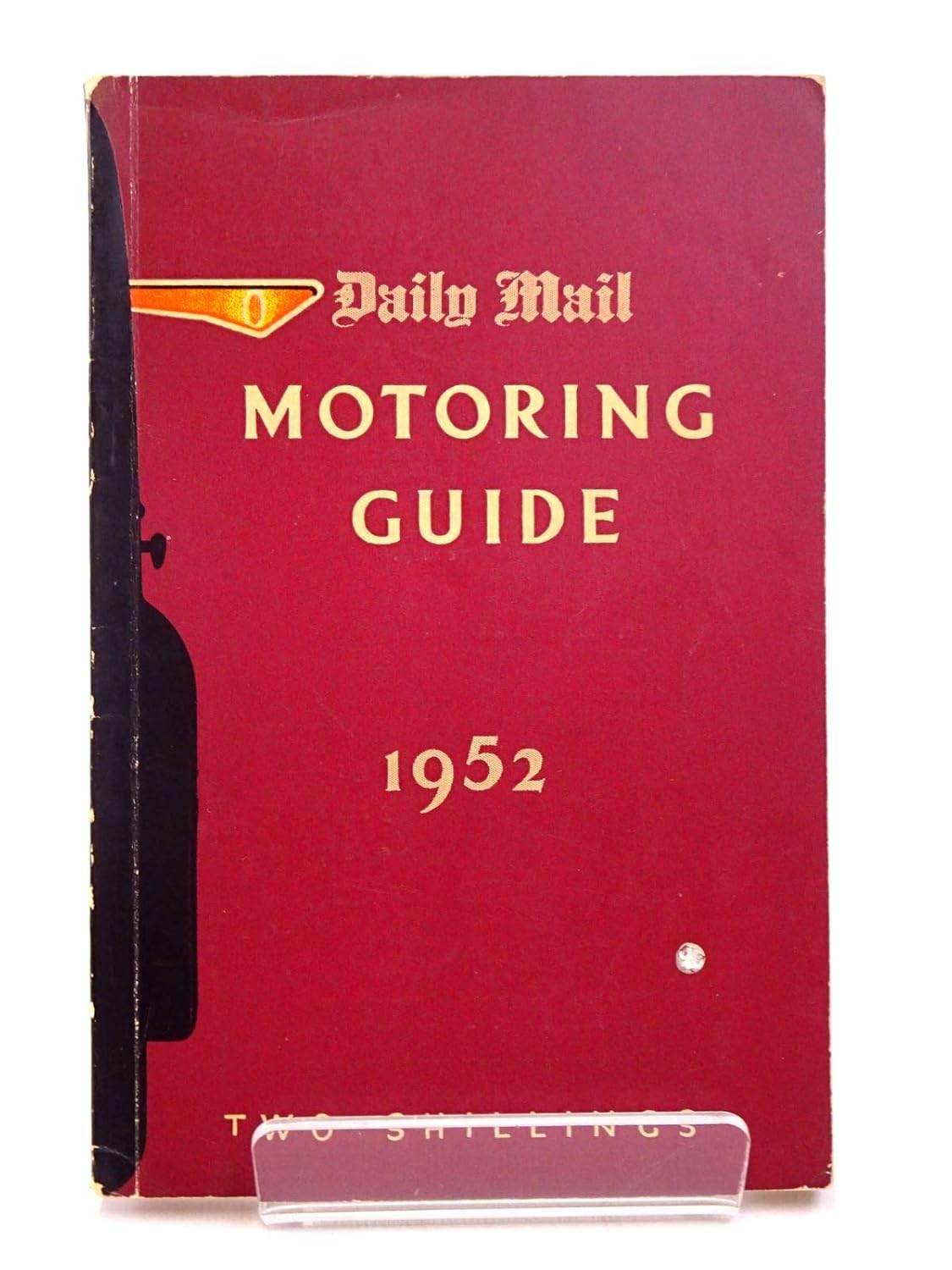Daily Mail Motoring Guide 1952: Edwards, Courtenay, editor: Amazon.com ...