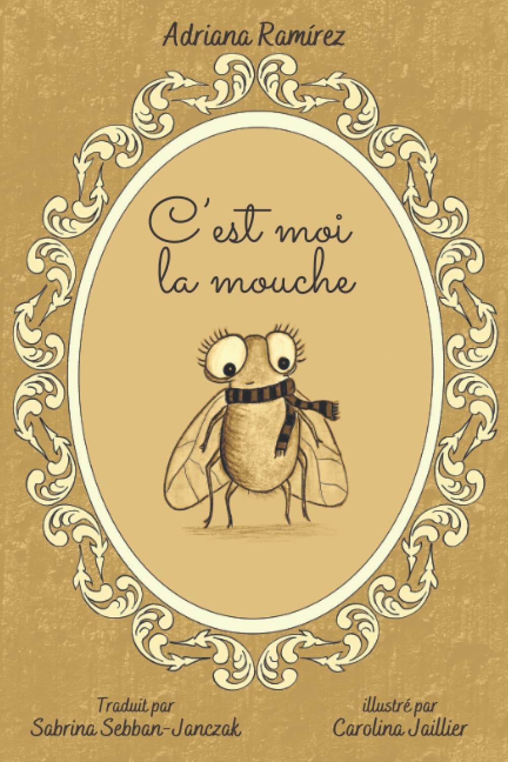Amazon.com: C’est moi la mouche (French Edition): 9781777336820 ...