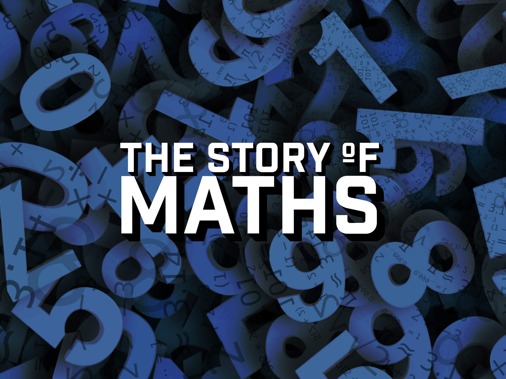 Watch Story of Maths | Prime Video