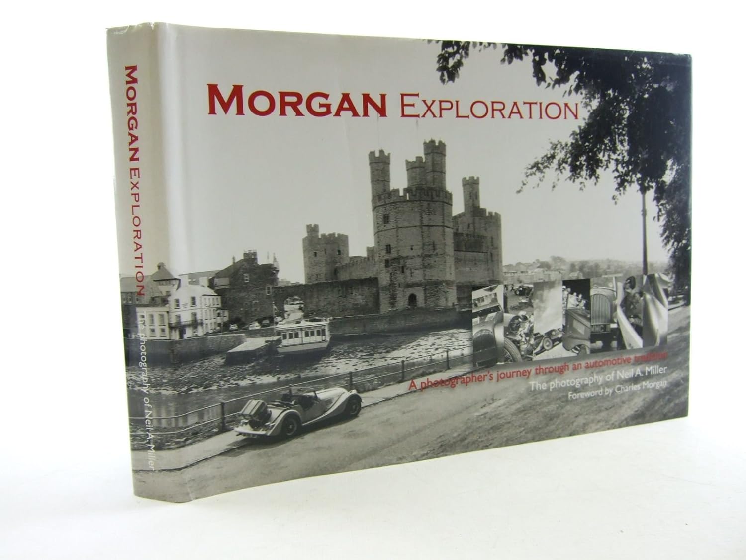 Morgan Exploration: Neil A. (SIGNED) Forword by Charles Morg ...
