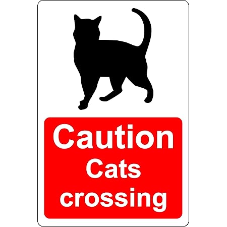 Caution cats crossing road Pet Safety sign - 3mm Aluminium sign (300mm ...