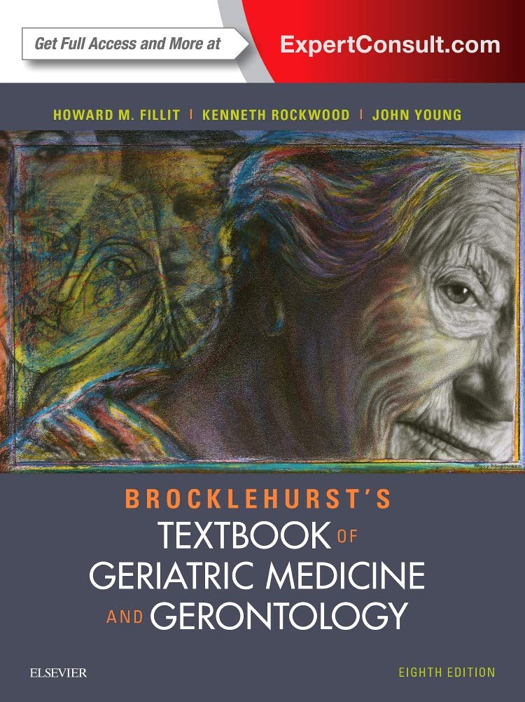 Brocklehurst's Textbook of Geriatric Medicine and Gerontology ...