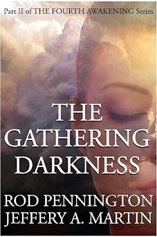 The Gathering Darkness (The Fourth Awakening Series) - Kindle edition ...