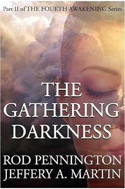 The Gathering Darkness (The Fourth Awakening Series) - Kindle edition ...