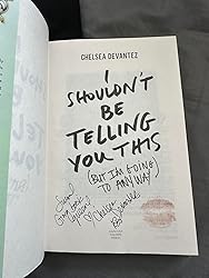 Amazon.com: I Shouldn't Be Telling You This: (But I'm Going to Anyway): 9781335455079: Devantez ...