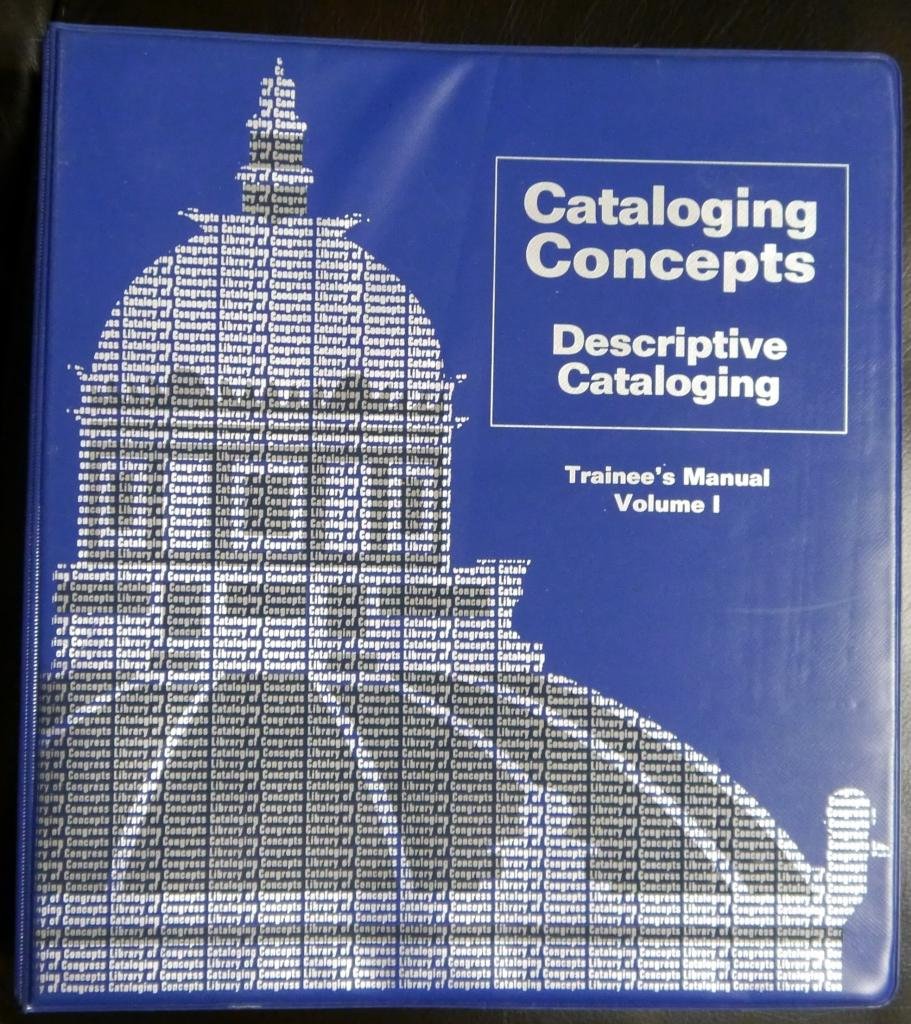 Buy Cataloging Concepts Descriptive Cataloging/Trainee's Manual Book ...