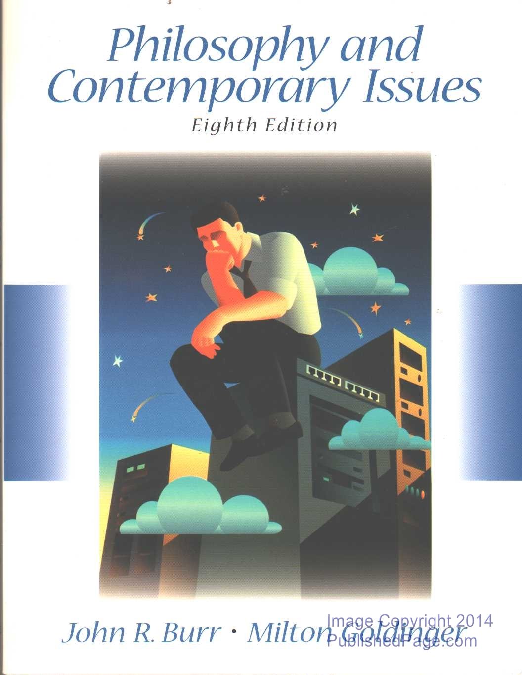 Philosophy and Contemporary Issues (8th Edition): John Burr ...