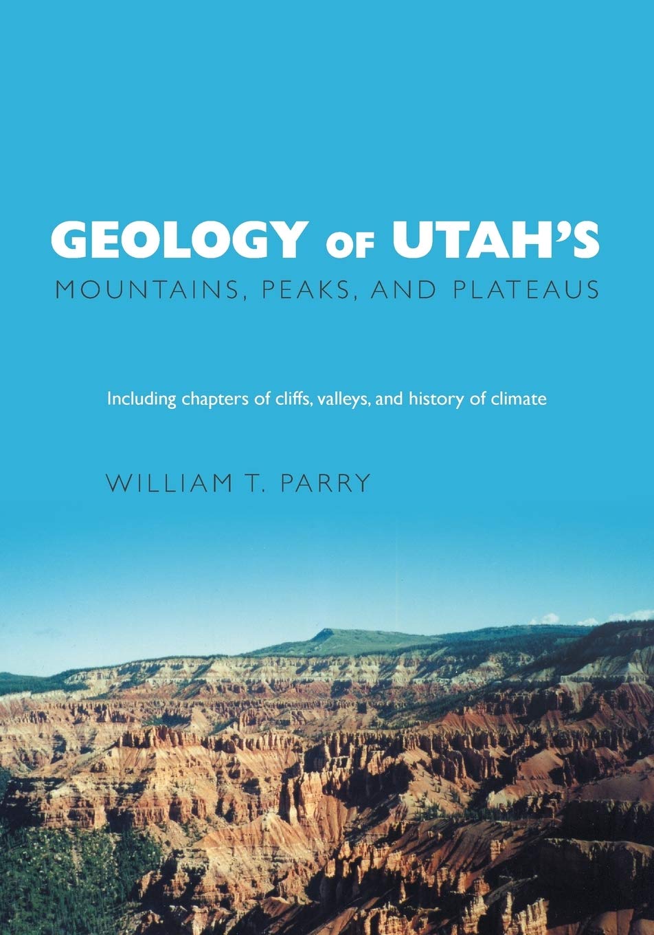 Snapklik.com : Geology Of Utahs Mountains, Peaks, And Plateaus ...