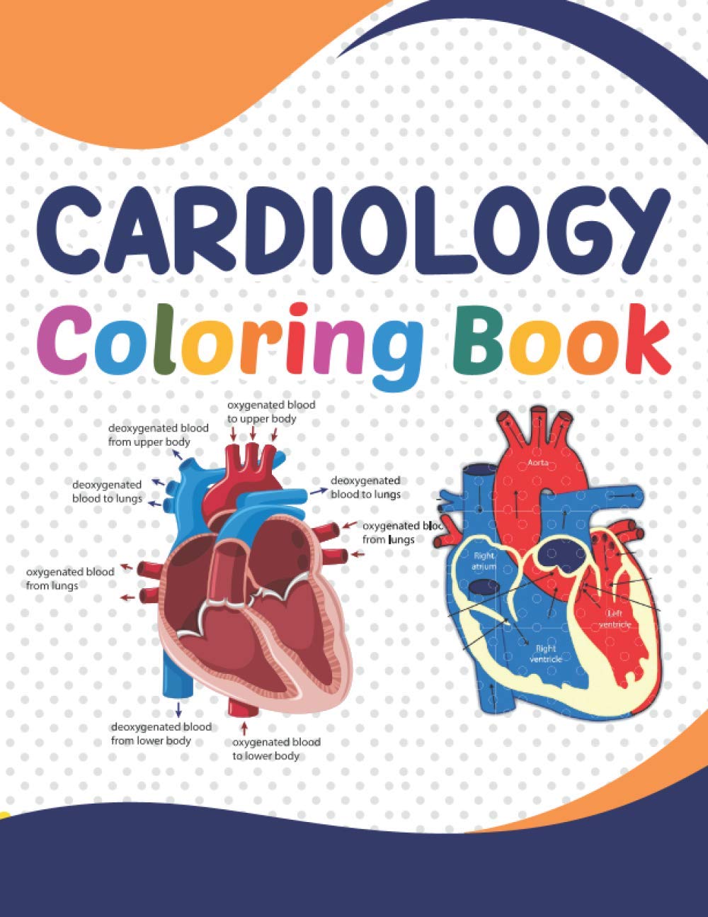 Cardiology Coloring Book The New Surprising Magnificent Learning ...