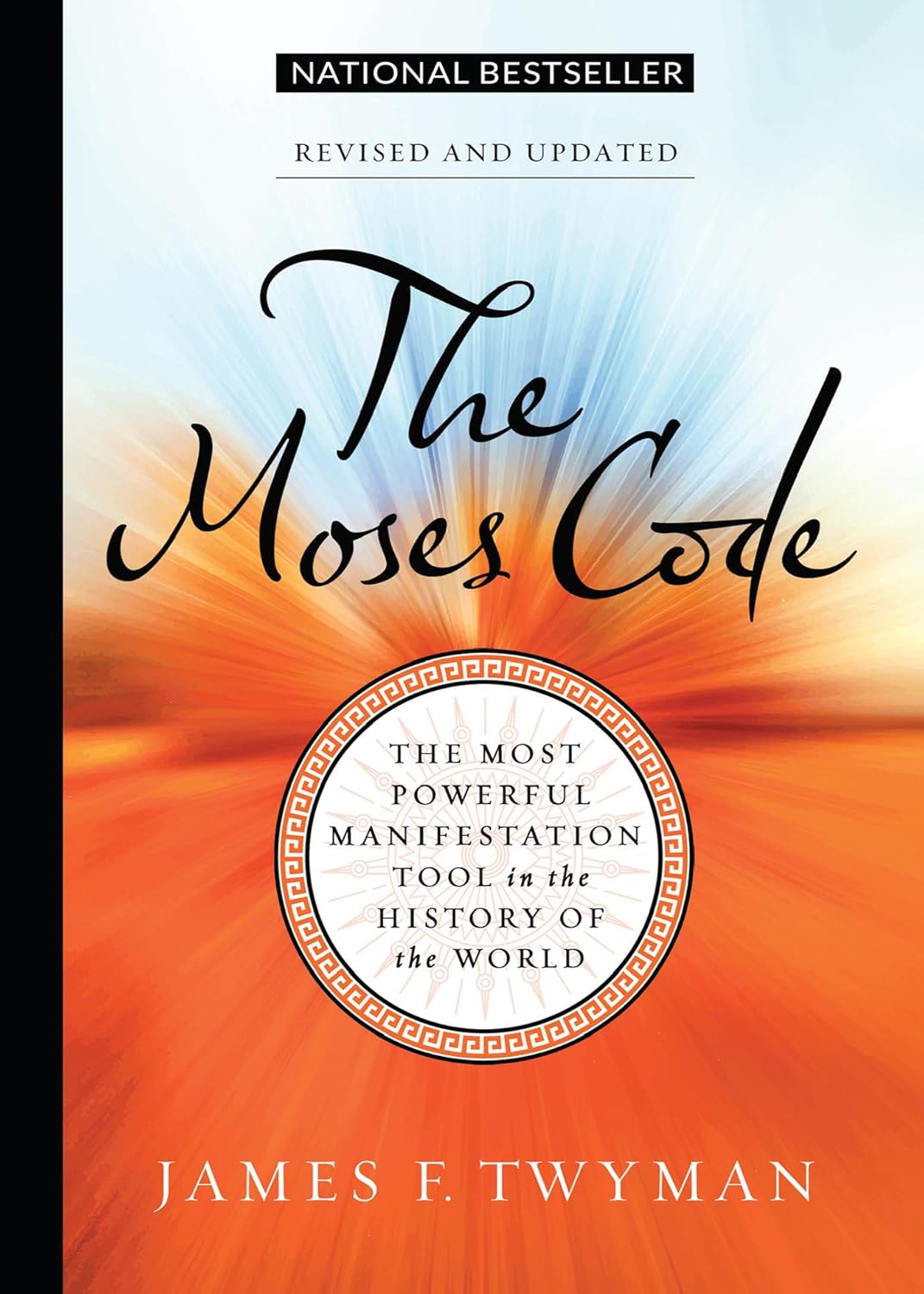 The Moses Code: The Most Powerful Manifestation Tool in the History of ...