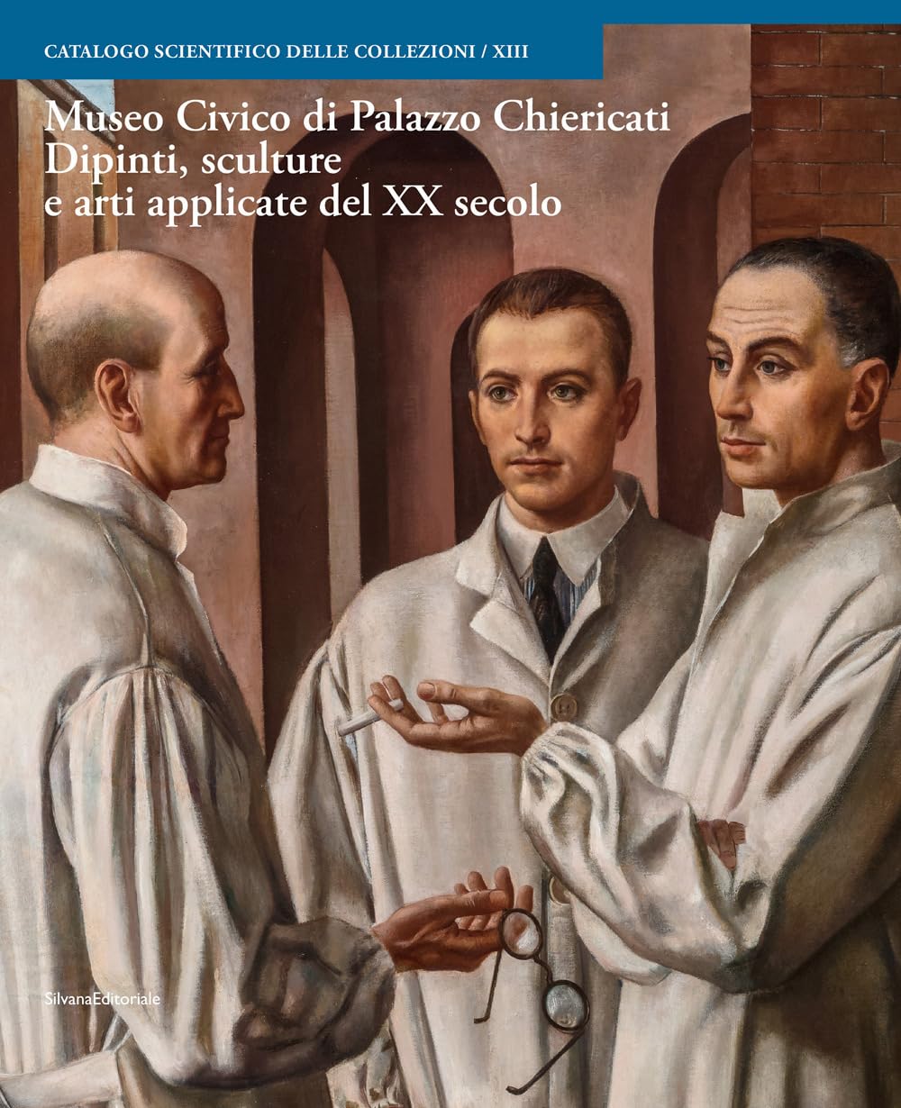 Museo civico di Palazzo Chiericati. Dipinti, sculture e arti applicate ...