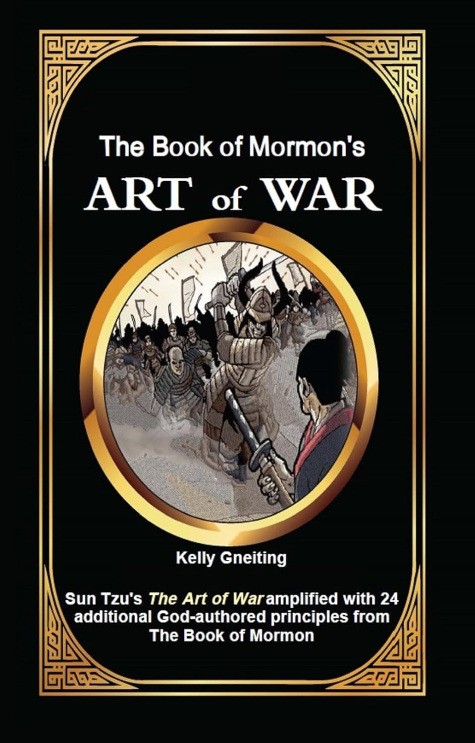 The Book of Mormon's Art of War - Kindle edition by Gneiting, Kelly ...