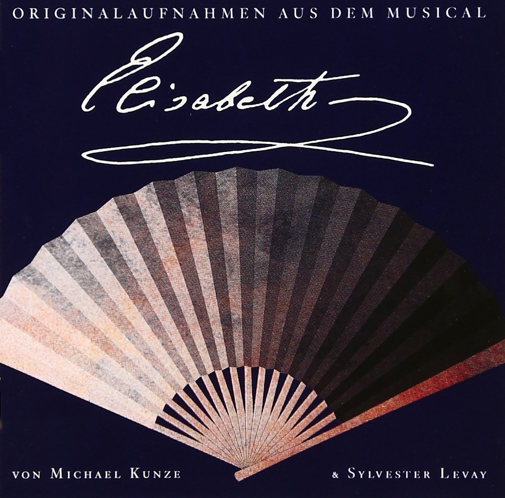 Original German Musical Cast - Elizabeth [1992] - Amazon.com Music