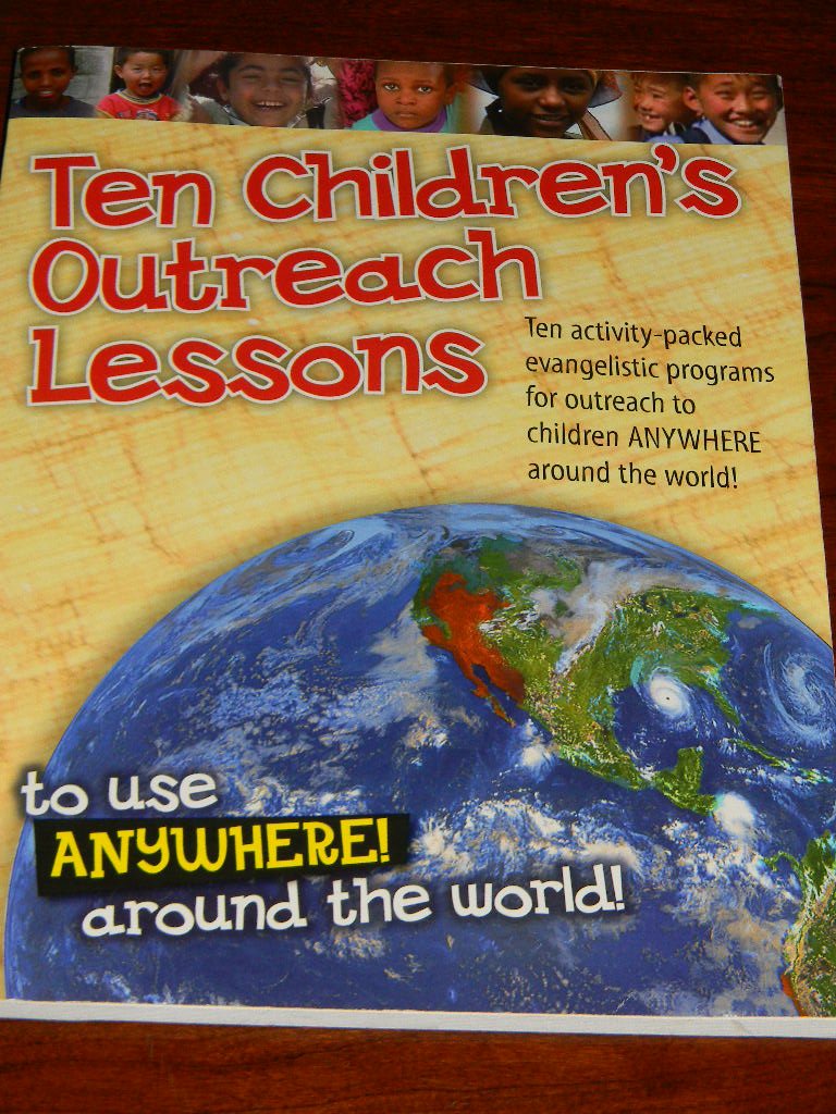 Ten Children's Outreach Lessons, Ten Activity-packed Evangelistic ...