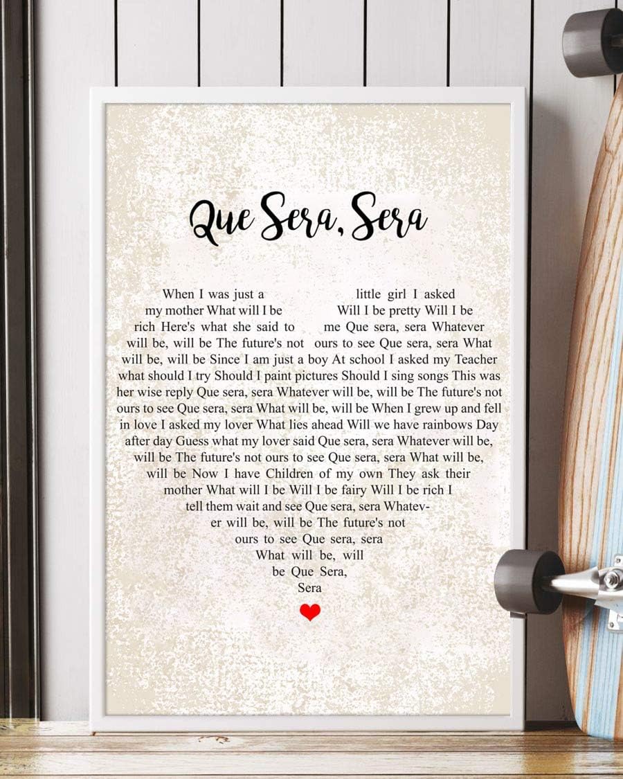 Amazon.com: Trendora Decor Que Sera, Sera Song Lyrics Portrait Poster ...