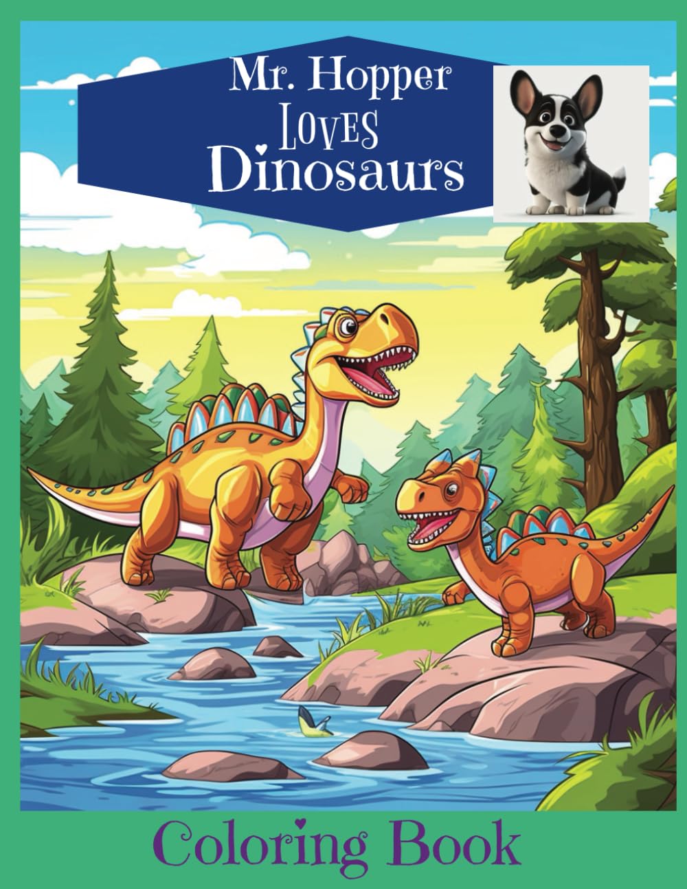 Mr. Hopper Loves Dinosaurs: Coloring Book (Hopper and Friends): Craft ...