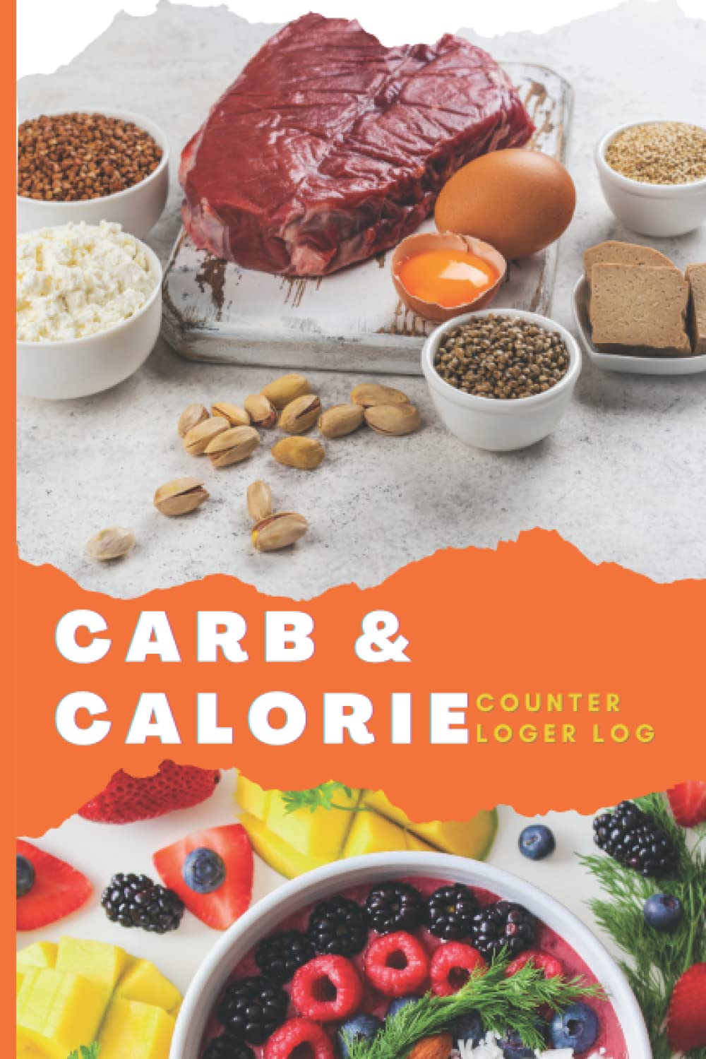 Carb & Calorie Counter Log: Carb & Calorie Counter Log, Daily Calories ...