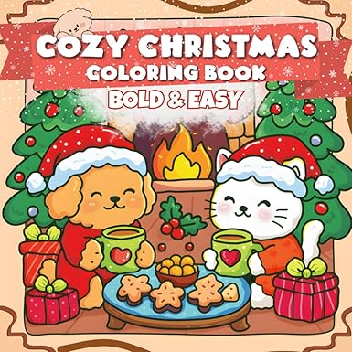 Cozy Christmas Coloring Book – Bold & Easy: 42 Cute Holiday Coloring ...