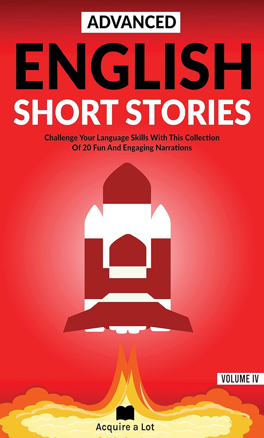 Advanced English Short Stories: Challenge Your Language Skills With ...