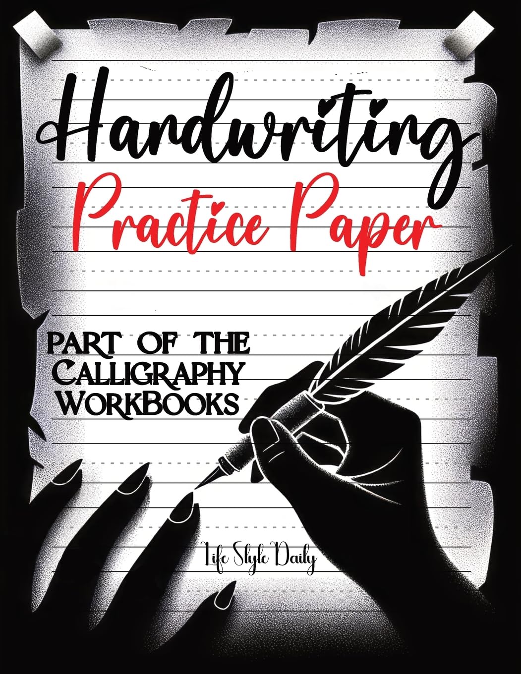 Handwriting Practice Paper: Master the Art of Handwriting with Guided ...