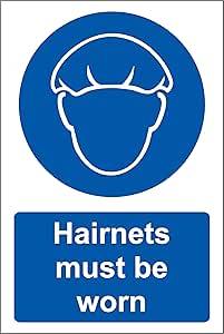 Hairnets must be worn Safety sign - 1.2mm Rigid plastic 400mm x 300mm ...