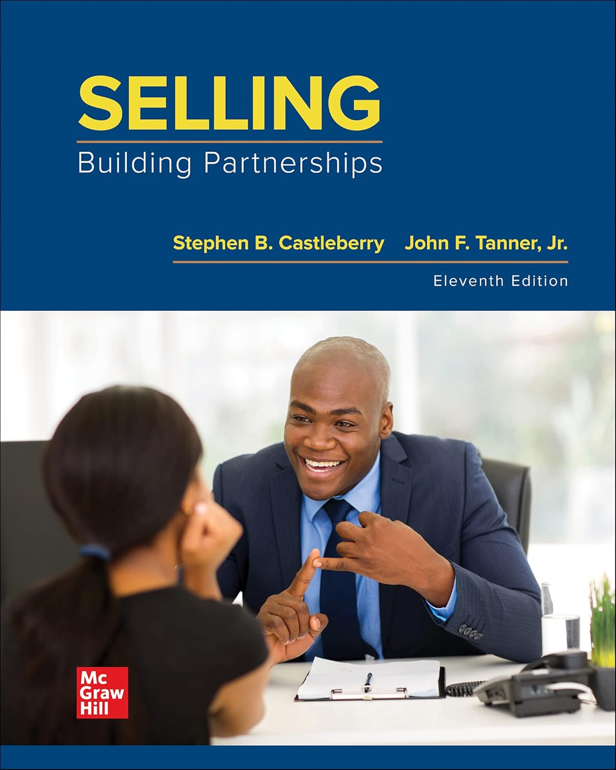 Selling: Building Partnerships: Castleberry, Stephen B., Tanner, John F ...