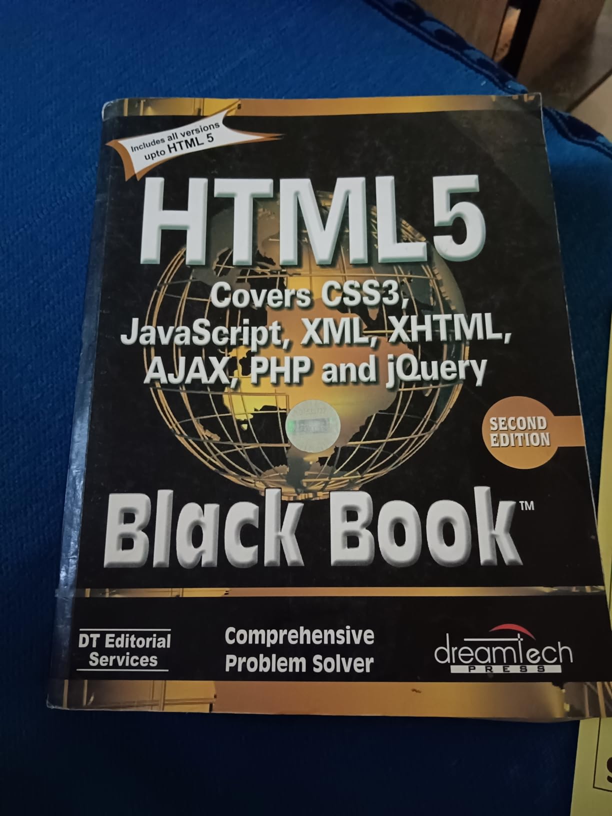 HTML 5 Black Book, Covers CSS 3, JavaScript, XML, XHTML, AJAX, PHP and ...
