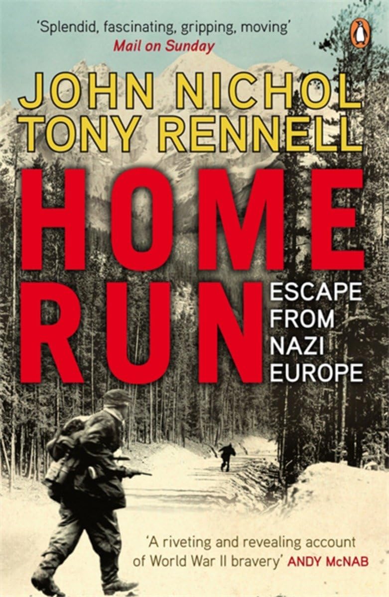 Home Run: Escape from Nazi Europe : Nichol, John, Rennell, Tony: Amazon ...