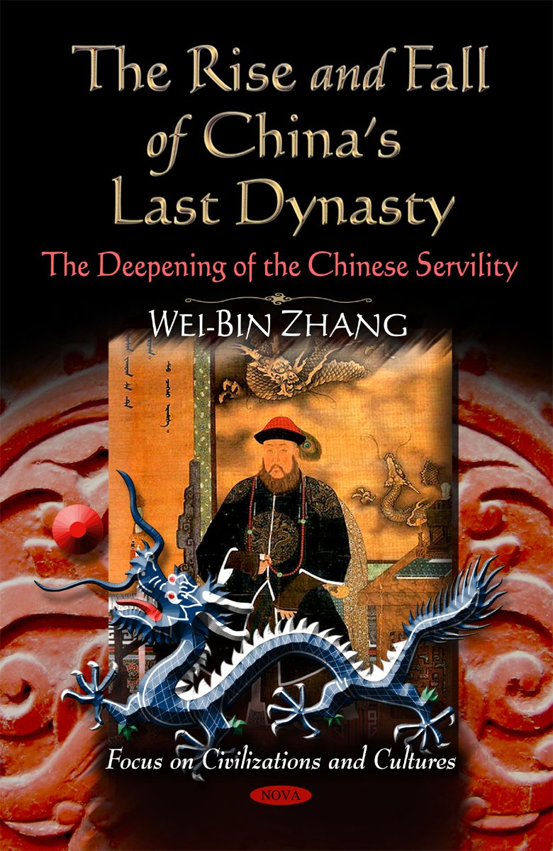Amazon.com: The Rise and Fall of China's Last Dynasty: The Deepening of ...