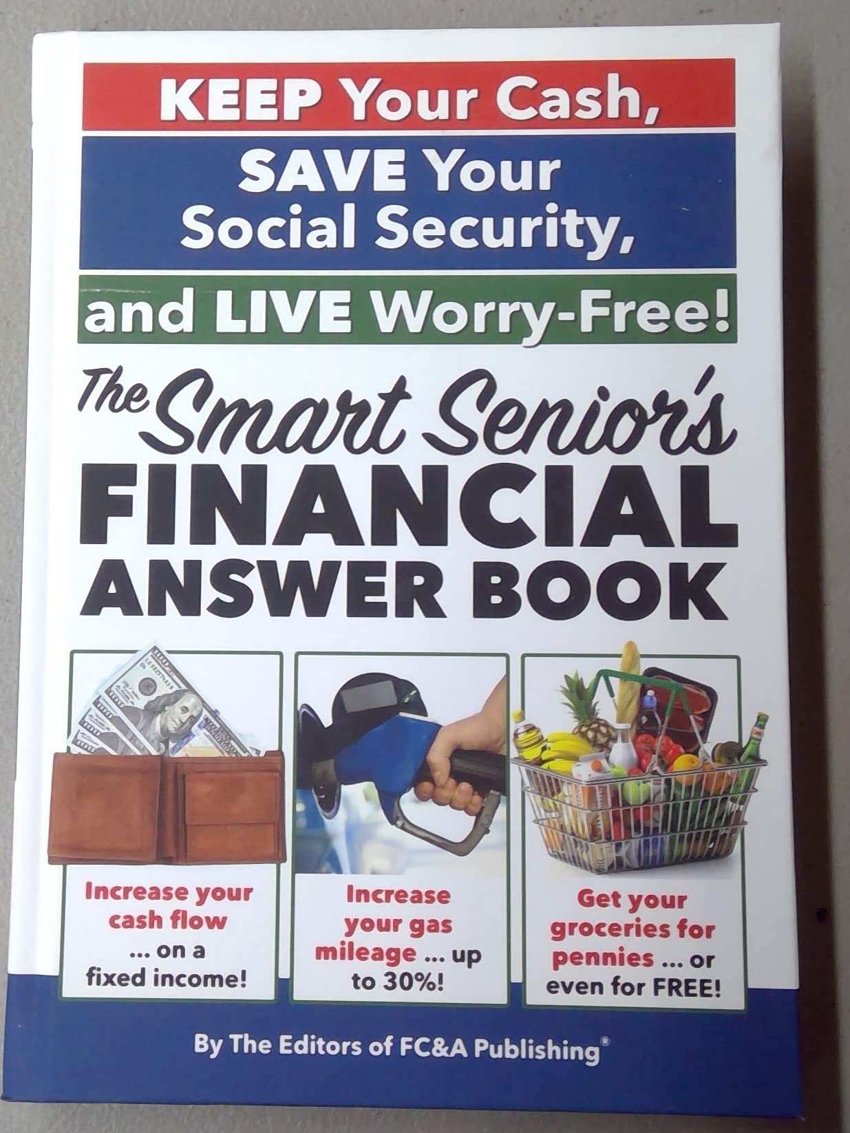 The Smart Senior's Financial Answer Book 2022: FC&A: 9781935574897 ...