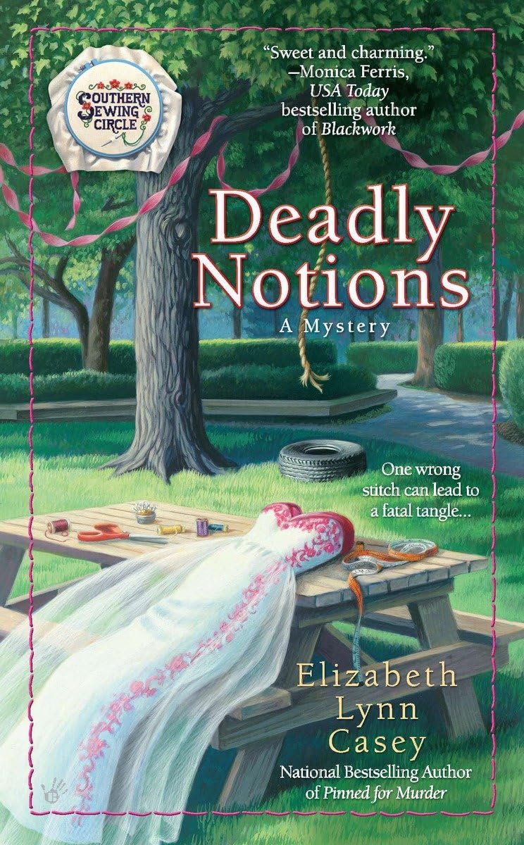 Amazon.com: Deadly Notions (A Southern Sewing Circle Mystery ...