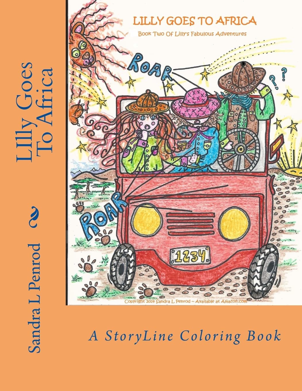 Lilly Goes To Africa: A StoryLine Coloring Book (Lilly's Fabulous ...