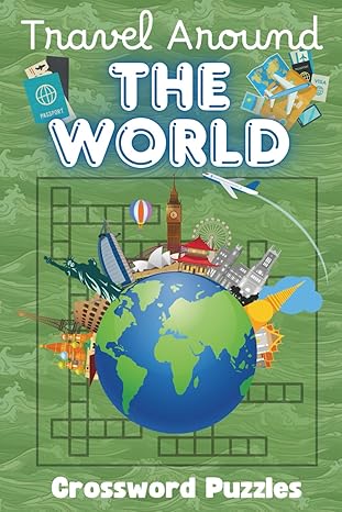 Travel Around The World Crossword Puzzles: Test your travel, geography ...