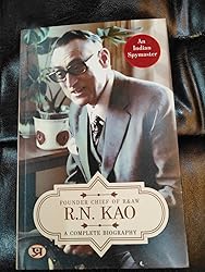 Buy R.N. Kao: A Complete Biography - Founder & First Chief of RAW ...