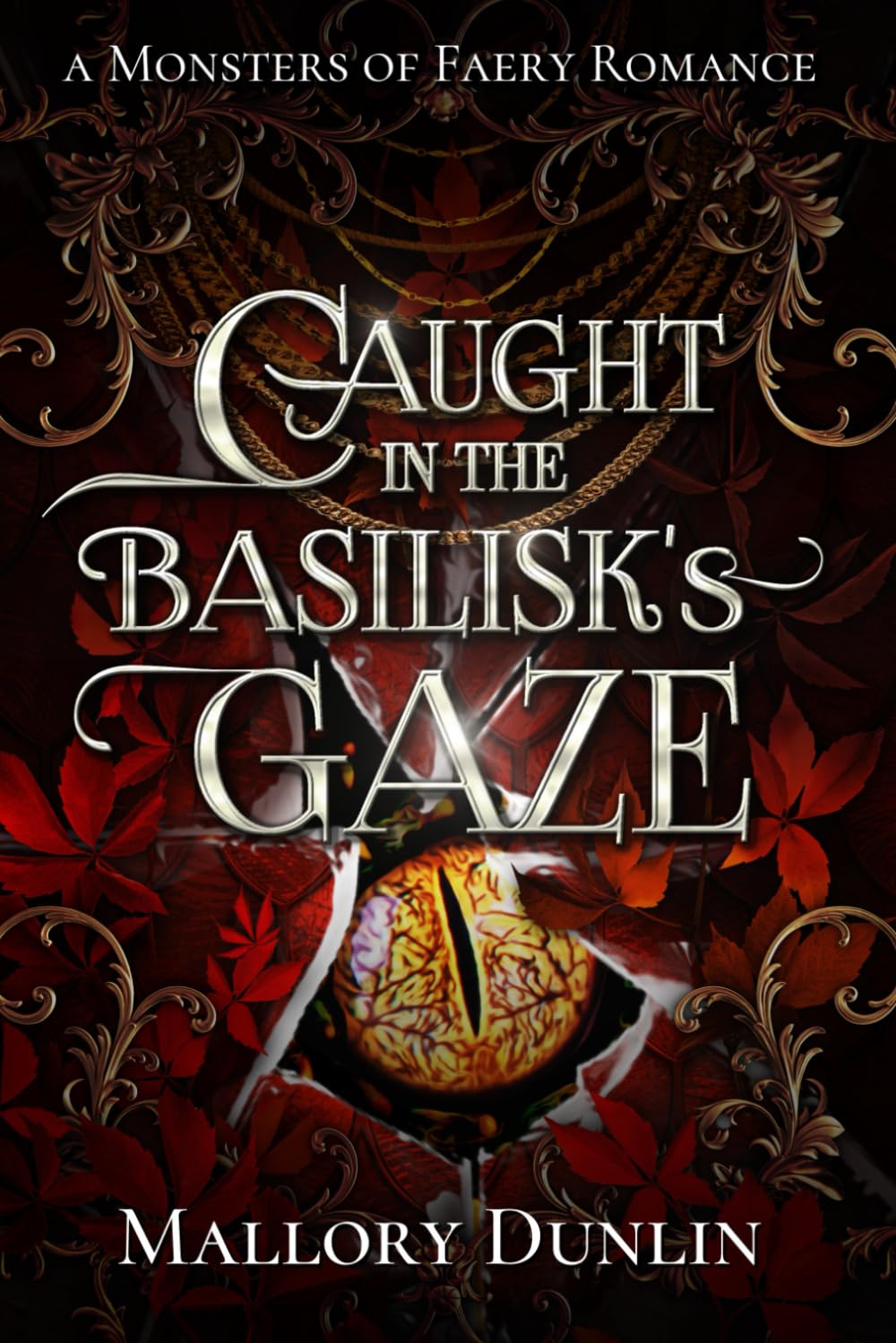 Caught in the Basilisk's Gaze: A Fae Fated Mates Dark Fantasy Romance ...