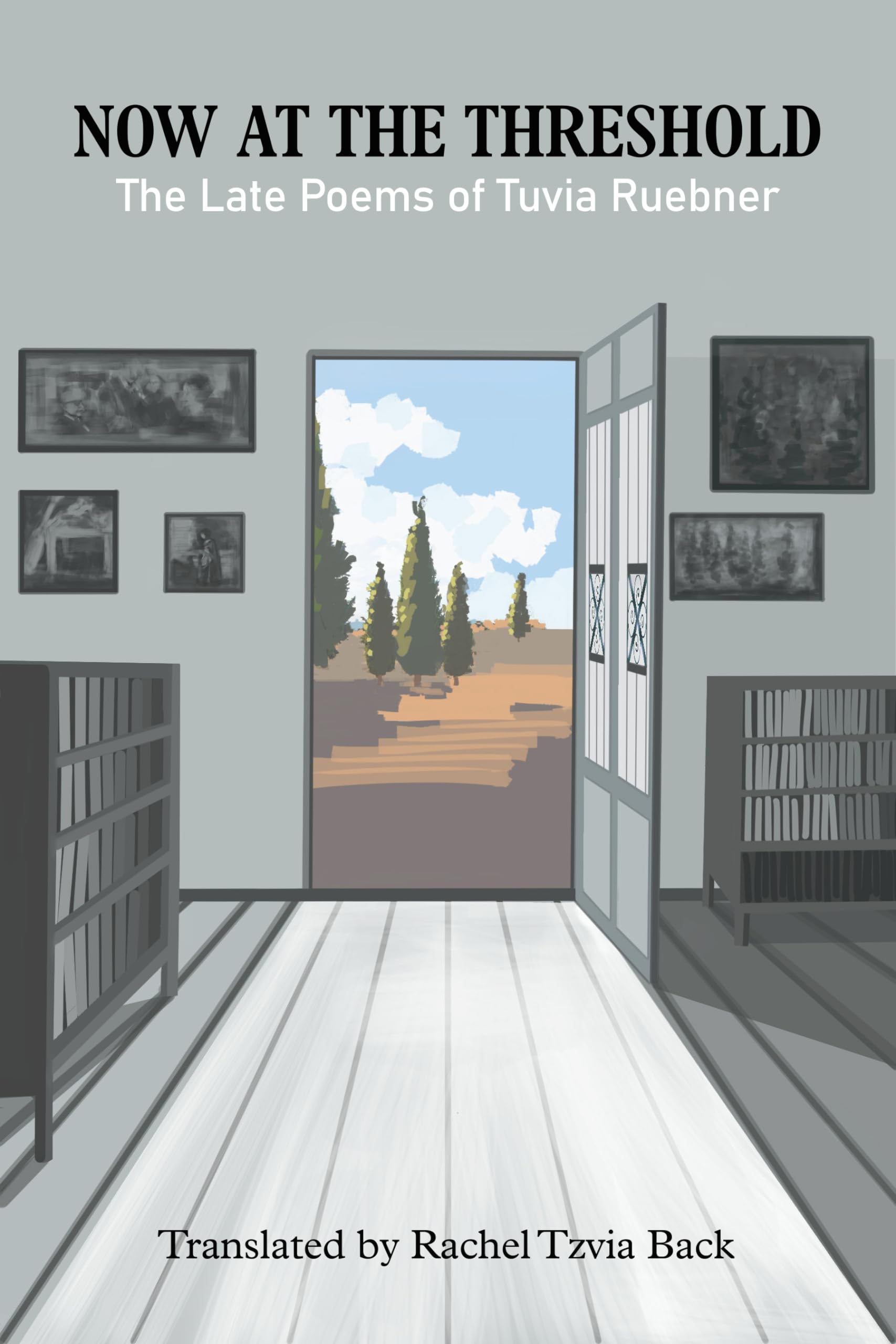 Amazon.com: Now at the Threshold: The Late Poems of Tuvia Ruebner ...