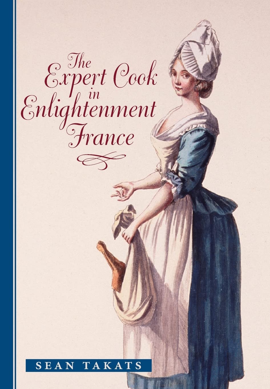 Amazon.com: The Expert Cook in Enlightenment France (The Johns Hopkins ...