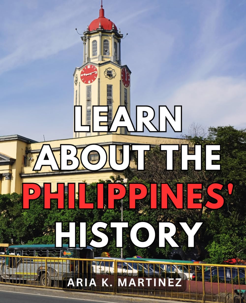 Amazon | Learn About The Philippines' History: A Journey Through the ...