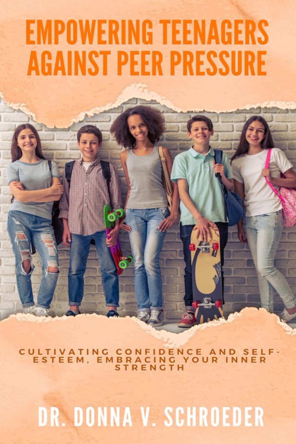 EMPOWERING TEENAGERS AGAINST PEER PRESSURE: Cultivating Confidence and ...
